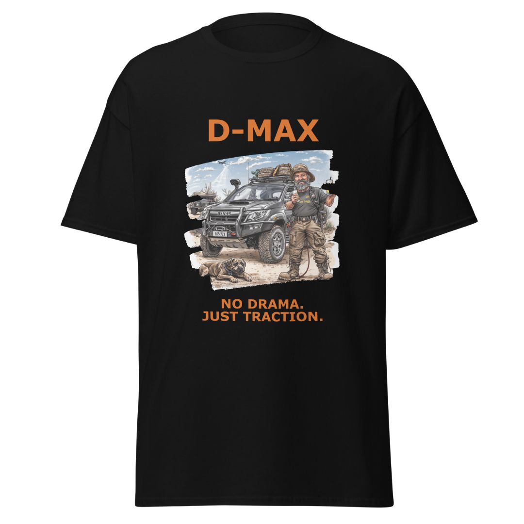 Funny D-MAX T-Shirt – No Drama. Just Traction. | CA4WD